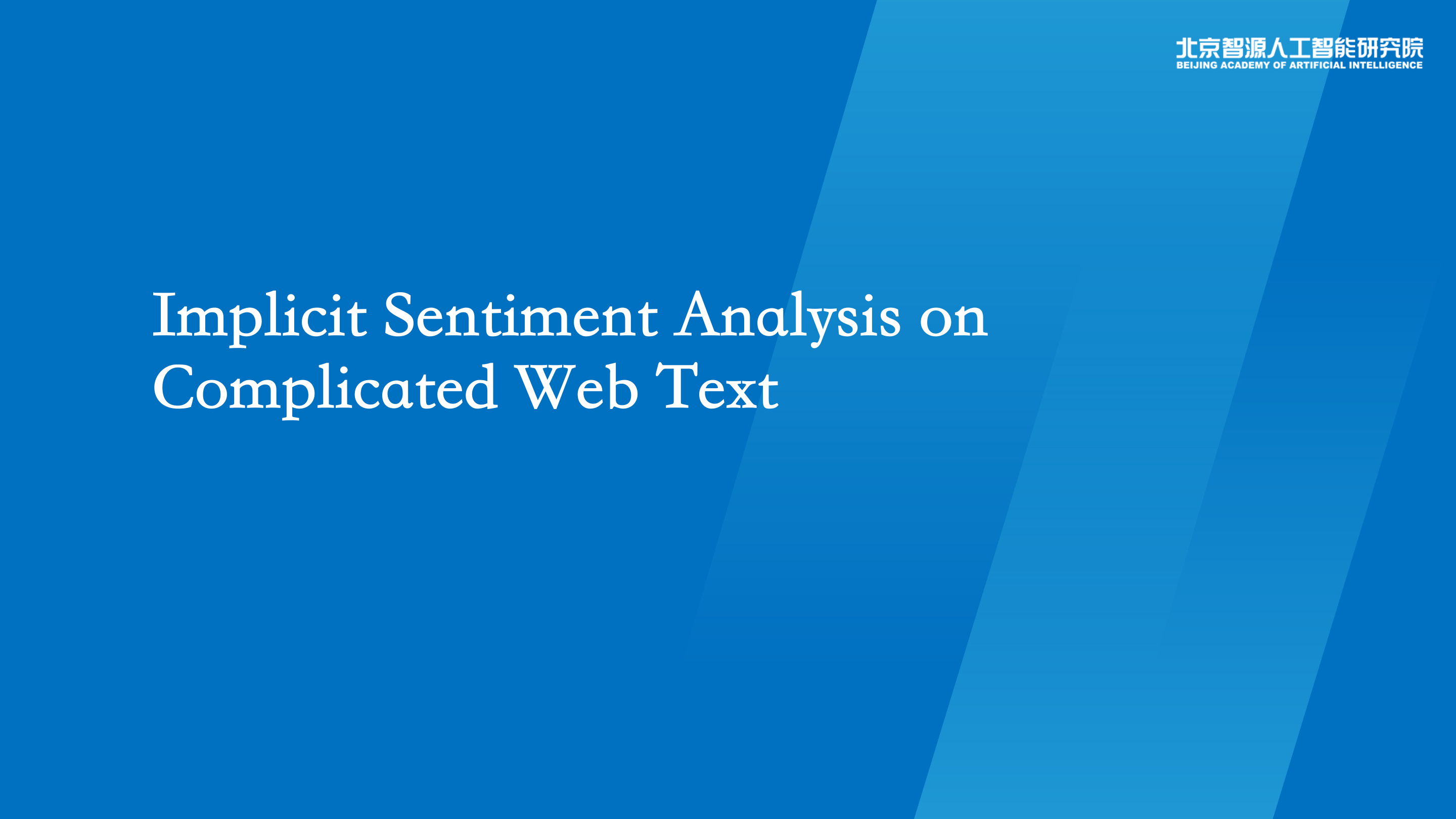 Implicit Sentiment Analysis on Complicated Web Text | Yequan's Academic